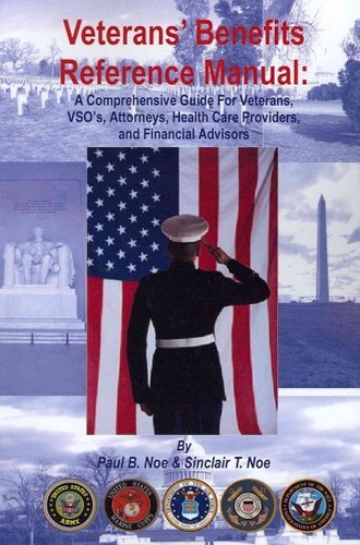 Veterans' Benefits Reference Manual : A Comprehensive Guide for ...