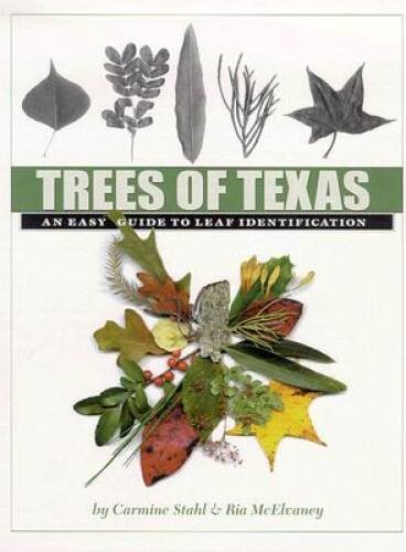 Trees of Texas: An Easy Guide to Leaf Identification (W. L. Moody Jr ...