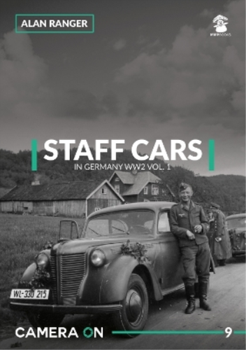 Alan Ranger Staff Cars in Germany WW2 (Paperback) Camera ON | eBay