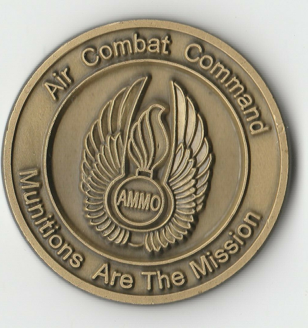 Air Combat Command AMMO Munitions Are The Mission Challenge Coin 1.5 ...