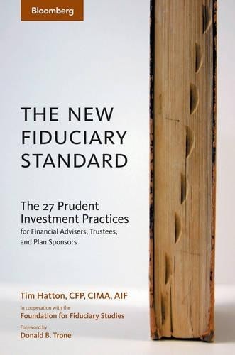 Tim Hatton The New Fiduciary Standard (Hardback) Bloomberg Financial ...