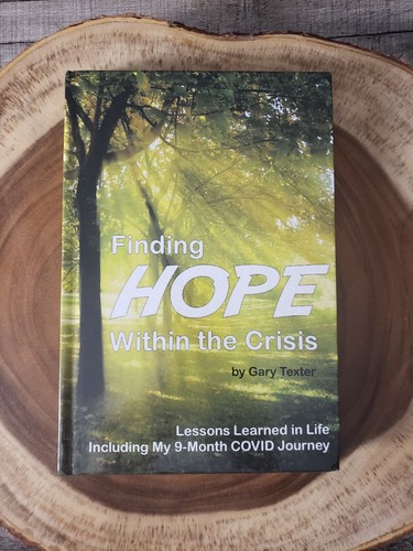 Finding Hope Within The Crisis Book Gary Texter Hardback Inspirational Covid 9798889430063| eBay