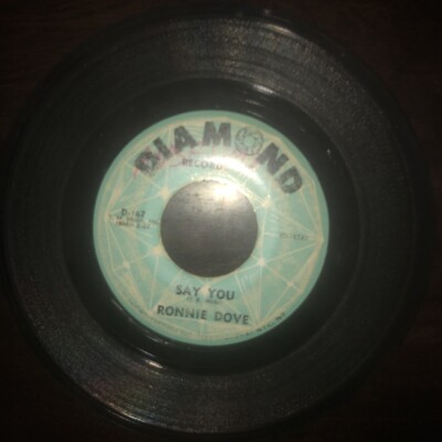 RONNIE DOVE LET ME STAY TONIGHT/SAY YOU DIAMOND RECORDS VINYL 45 VG 38 ...