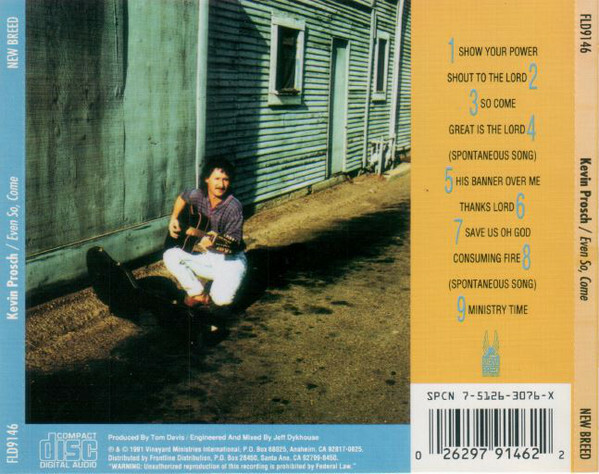 Kevin Prosch ‎– Even So Come (1991) New Breed FLD9146 NEW CD worship | eBay