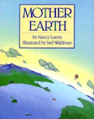 Mother Earth by Nancy Luenn: Used 9780689316685| eBay