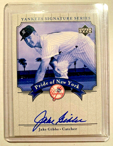 JAKE GIBBS 2003 UPPER DECK NY YANKEES AUTOGRAPHED SIGNATURE SERIES CARD ...