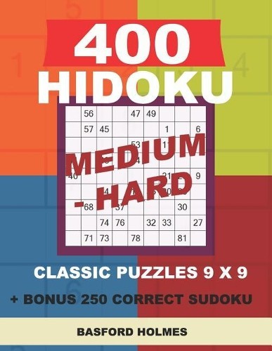 Basford Holmes 400 HIDOKU Medium - Hard classic puzzles (Paperback) (UK ...