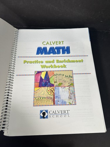 Calvert Math Book- Practice and Enrichment Workbook 6th Grade 6 UNUSED ...