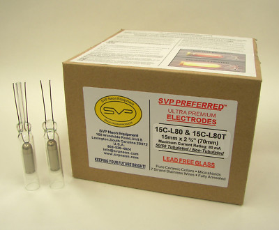 100 (50 pairs) NEON SIGN ELECTRODES 15mm x 2-3/4” 80mA, SUPPLY ...