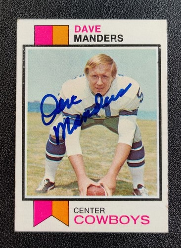 Dave Manders Dallas Cowboys 1973 Topps #526 Signed Card Authentic ...