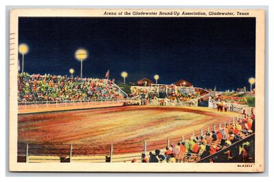 ARENA OF THE GLADEWATER TEXAS ROUND UP ASSOCIATION RODEO | eBay
