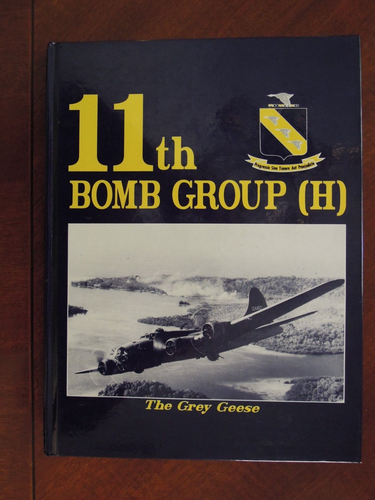11th Bomb Group (H) : The Grey Geese | eBay