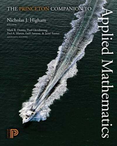 The Princeton Companion to Applied Mathematics by Nicholas J. Higham ...