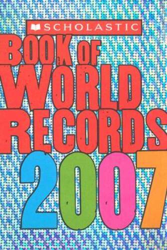 Scholastic Book Of World Records 2007 - Paperback By Morse, Jenifer ...