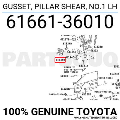 6166136010 Genuine Toyota GUSSET, PILLAR SHEAR, NO.1 LH 61661-36010 | eBay