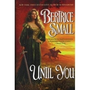 UNTIL YOU By Bertrice Small - Hardcover **BRAND NEW** 739438263| eBay