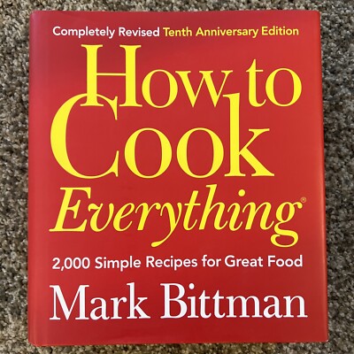 New! How to Cook Everything 2,000 Simple Recipes Hardcover by Mark ...