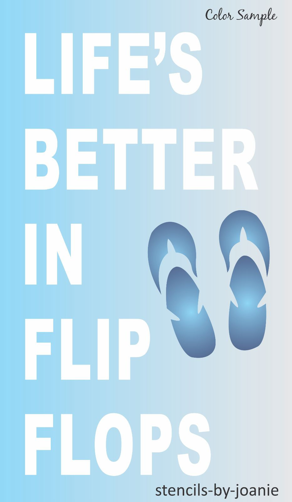 Joanie Stencil Life Better Flip Flops Beach Lake Cabin Nautical Art ...