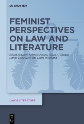 Laura Schmitz-Justen Feminist Perspectives on Law and Literature (Relié ...