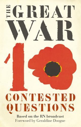 Great War : Ten Contested Questions by Hazel Flynn (2018, Trade ...