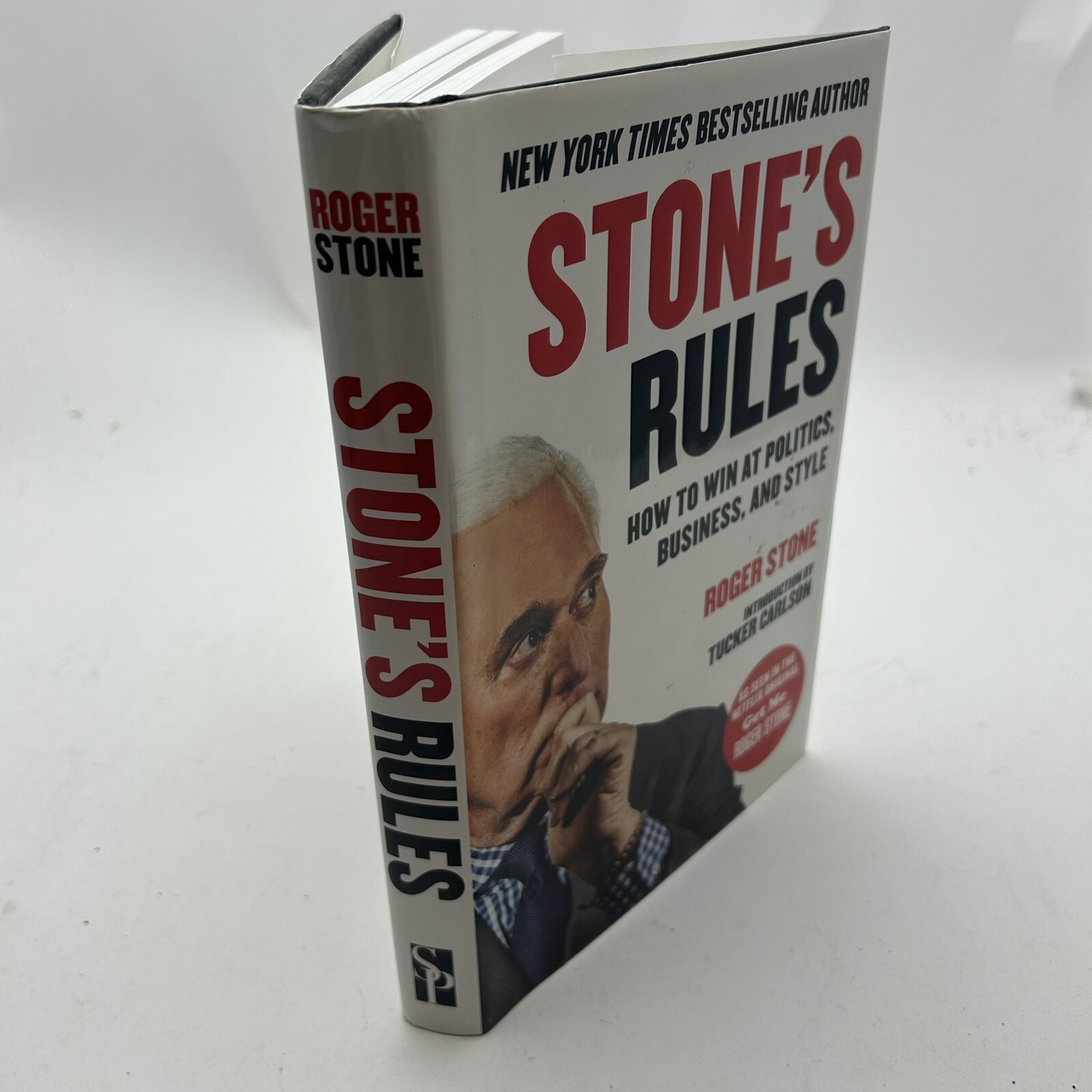 Stone's Rules : How to Win at Politics, Business, and Style by Roger ...