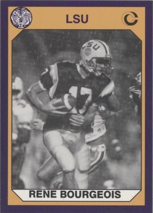 1990 Collegiate Collection LSU Tigers - Rene Bourgeois #146 (RC) for ...