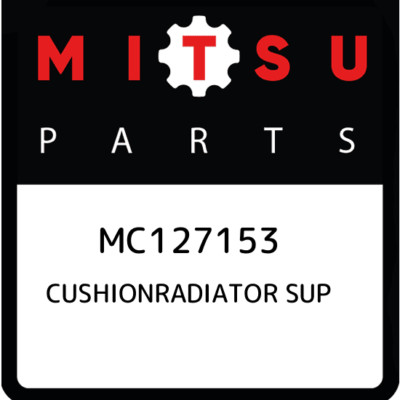 MC127153 Mitsubishi Cushionradiator sup MC127153, New Genuine OEM Part ...