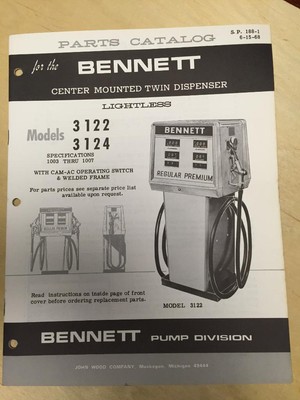 Bennett Parts Catalog Manual ~ Models 3122 3124 Gasoline Pump Dispenser ...