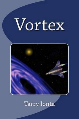Vortex by Tarry Ionta (English) Paperback Book 9781496190093| eBay