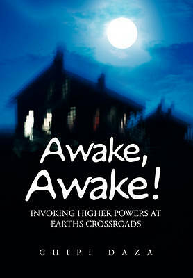 Awake, Awake! by Chipi Daza (Paperback, 2011) for sale online | eBay