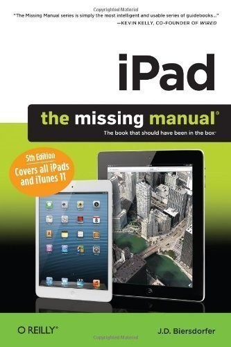 IPAD: THE MISSING MANUAL (MISSING MANUALS) BY J.D. *Excellent Condition ...