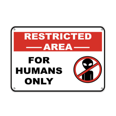 Horizontal Metal Sign Multiple Sizes Restricted Area Humans Only ...