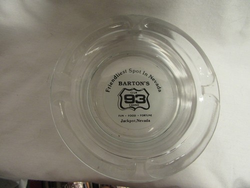 BARTON'S CLUB 93 CASINO JACKPOT NEVADA CLEAR ROUND ASHTRAY | eBay