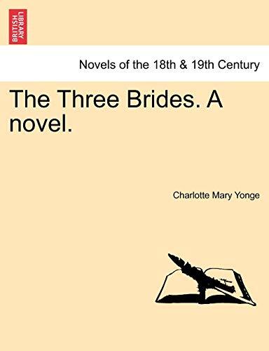 The Three Brides. a Novel. 9781241482503| eBay
