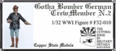 COPPER STATE MODELS CSM F32-010 1:32 WWI GOTHA BOMBER GERMAN CREWMEMBER ...