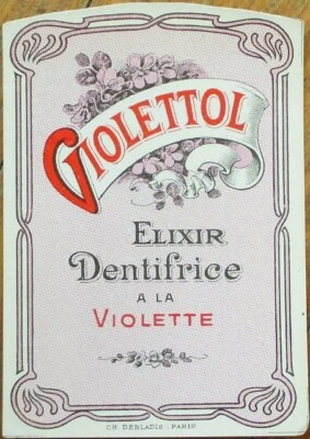Toothpaste-French 1900 Label, Elixir Dentifrice 'Giolettol' - Perfume ...