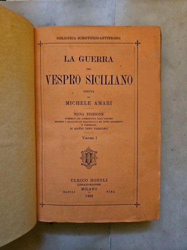 Guerra del VESPRO SICILIANO, Michele Amari 9a ed. 1886 Hoepli, Rilegato ...
