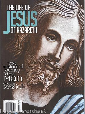 Life Of Jesus Of Nazareth Magazine Historical Journey Of Man And ...