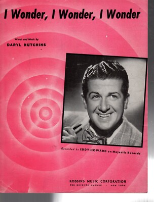 I Wonder, I Wonder, I Wonder Sheet Music 1947 Eddy Howard | eBay
