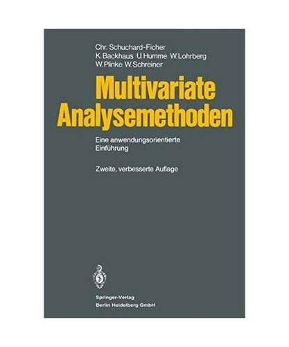 Multivariate Analysemethoden: Eine anwendungsorientierte Einführung, Schuchard 3540114653 | eBay.de