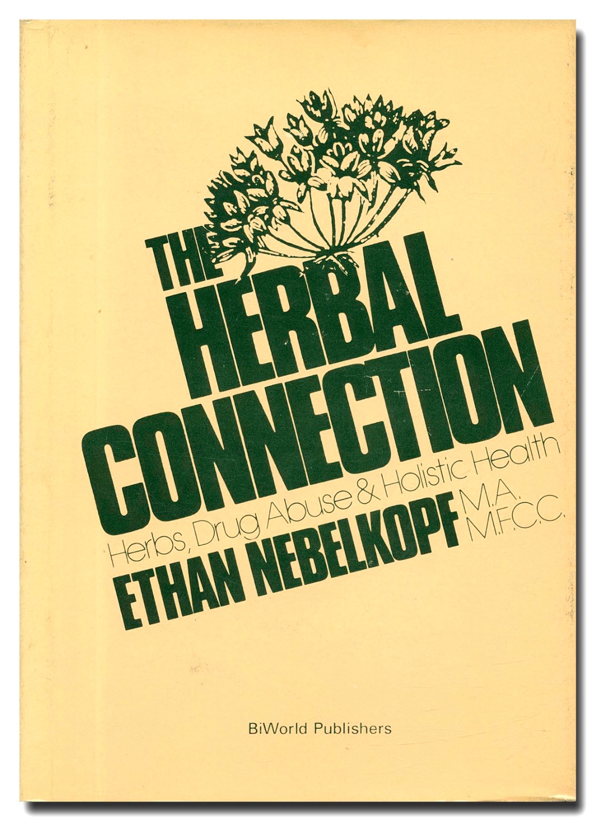 The Herbal Connection by Nebelkopf HB (1981) Herbs W9 | eBay