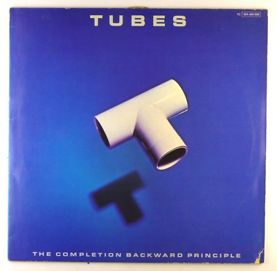 12" LP - Tubes - The Completion Backward Principle - E807 - cleaned | eBay