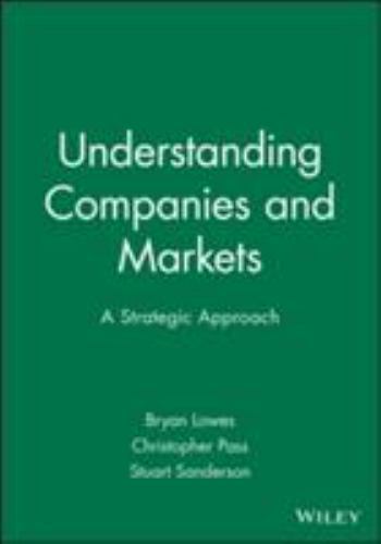 Understanding Companies and Markets : A Strategic Approach by ...