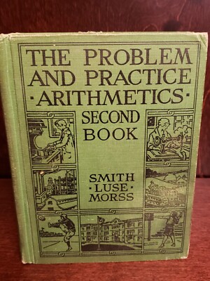 The Problem And Practice Arithmetics Second Book By Smith Luse And ...