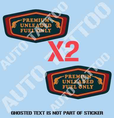 PREMIUM UNLEADED FUEL ONLY Decal Sticker X2 FOR PETROL FUEL CAP DECALS ...