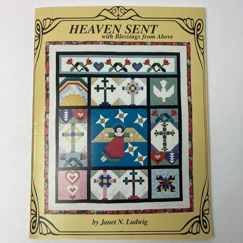 Heaven Sent With Blessings From Above Janet N Ludwig Quilt Patterns ...