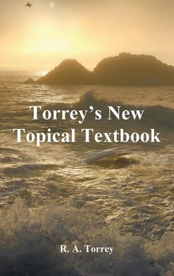 Torrey's New Topical Textbook by R.A. Torrey (English) Hardcover Book ...