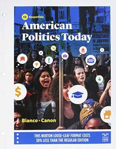 American Politics Today - Loose Leaf, by Bianco William T. Canon David ...