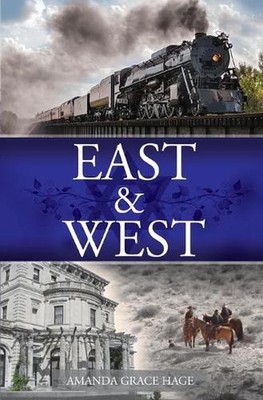 East & West by Amanda Grace Hage (English) Paperback Book 9781544927312 ...