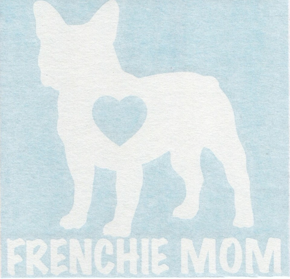 Frenchie Mom Love Heart - French Bulldog - Car Vinyl Die-Cut Decal ...